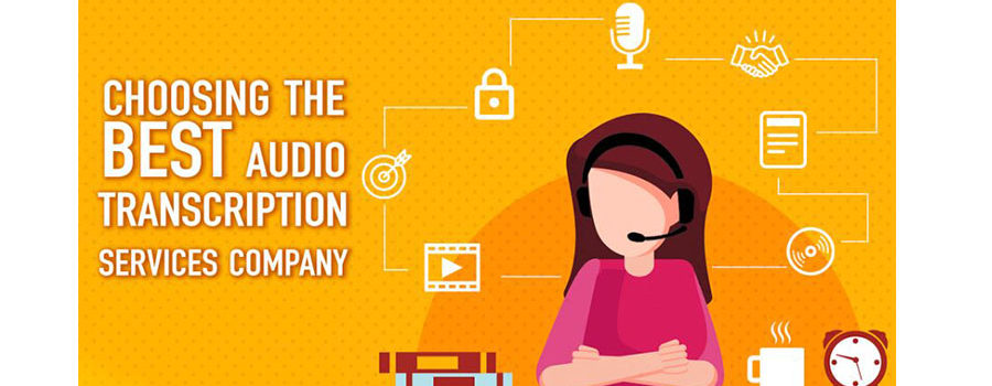 transcription service | How to choose the best Transcription Services
